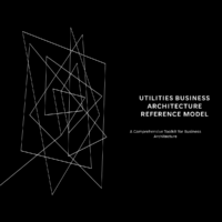 Comprehensive Utilities Business Architecture Reference Model