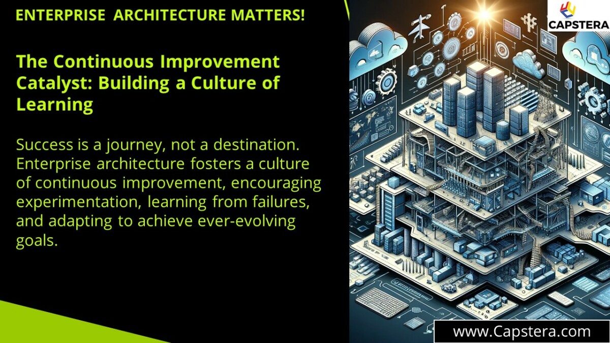 The Continuous Improvement Catalyst: Building a Culture of Learning