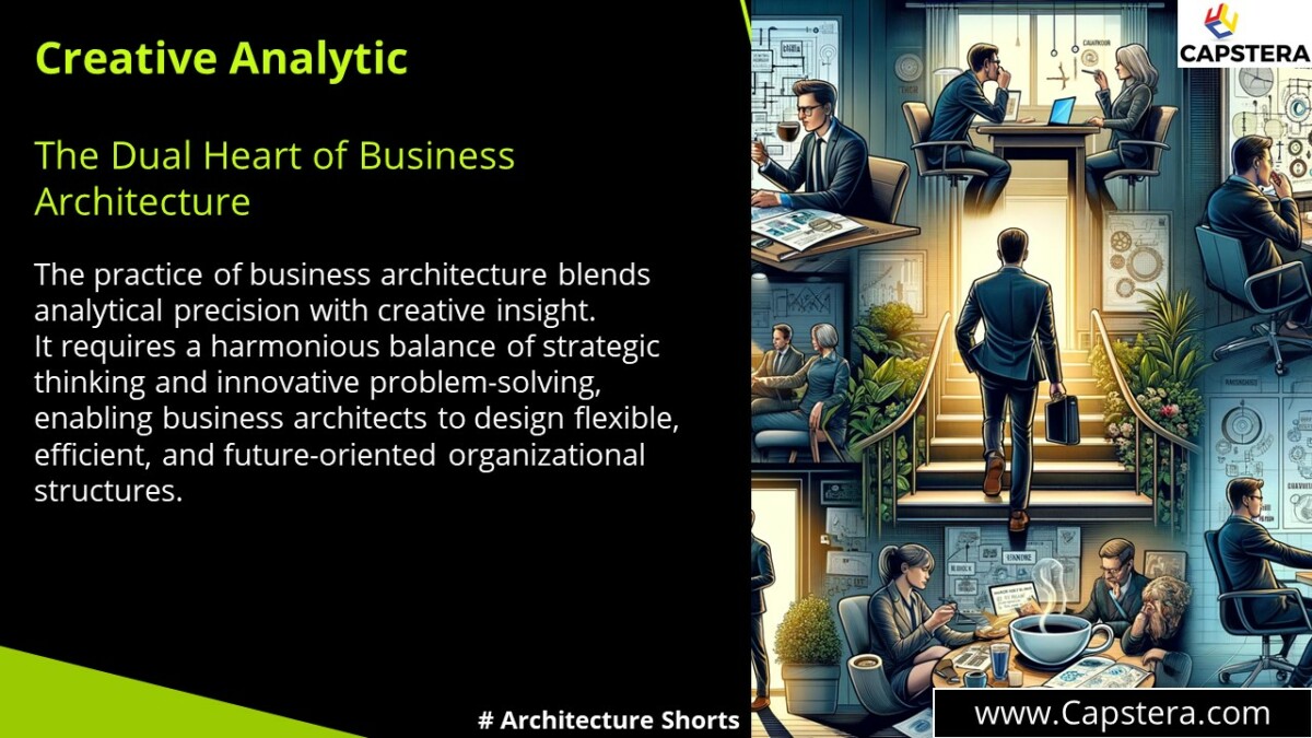 Creative Analytic: The Dual Heart of Business Architecture