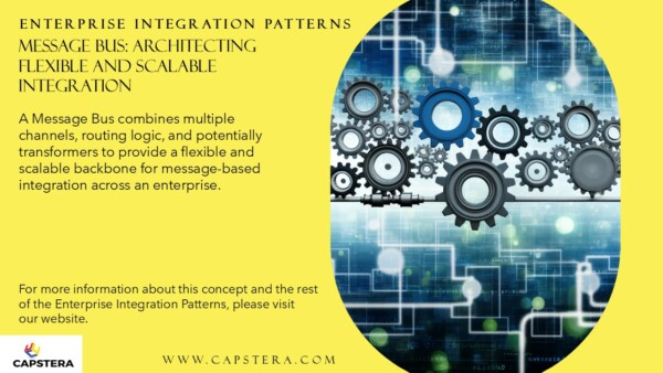 Message Bus: Architecting Flexible and Scalable Integration