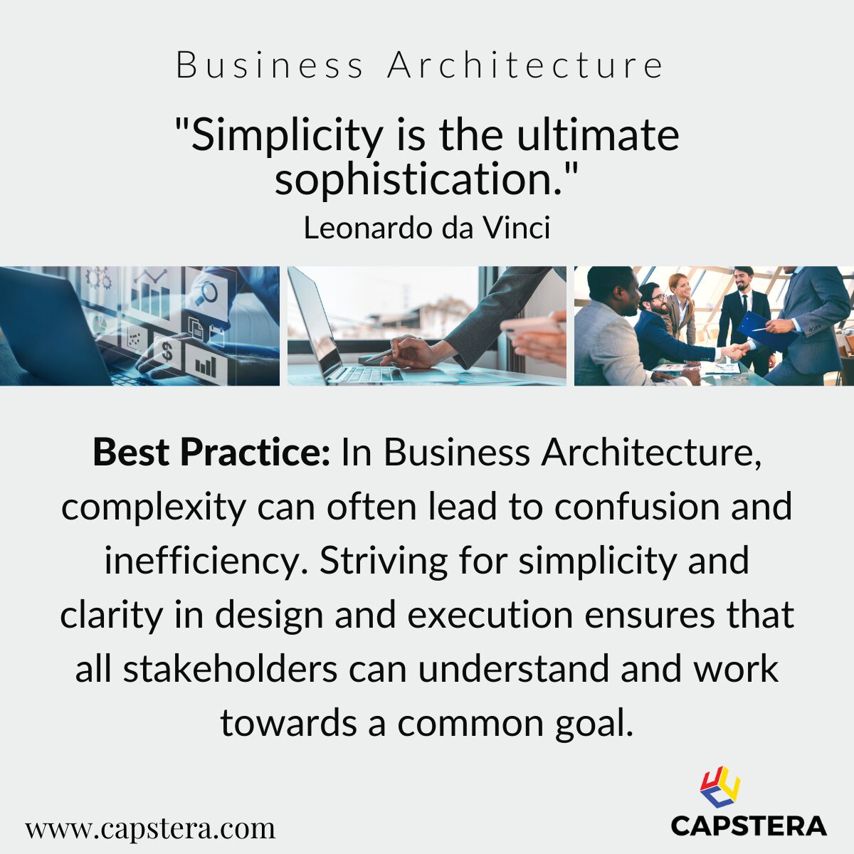 Simplicity is the ultimate sophistication. – Leonardo da Vinci