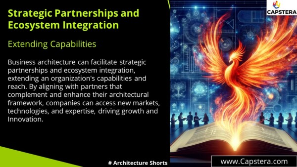 Strategic Partnerships and Ecosystem Integration: Extending Capabilities