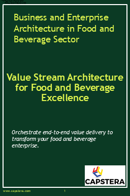 Value Stream Architecture for Food and Beverage Excellence – Capstera